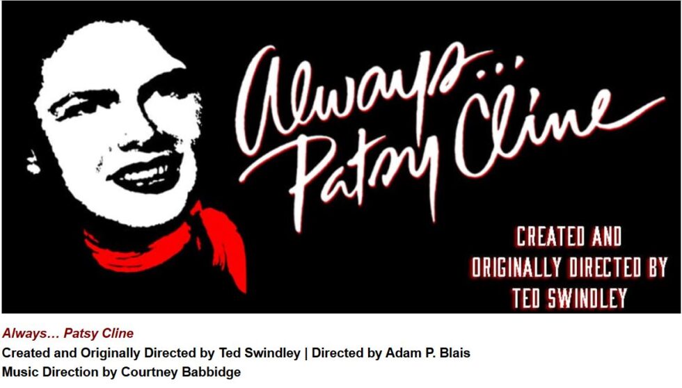 Always... Patsy Cline September Matinee at Theater at Monmouth ...